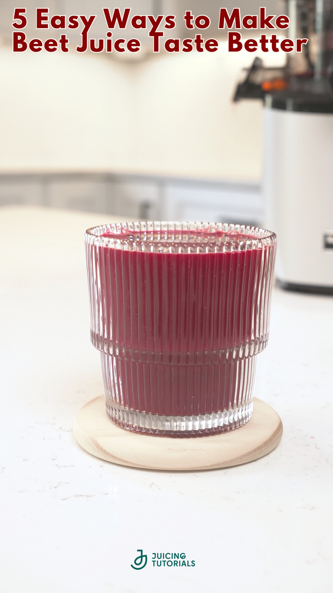 5 easy Ways to make beet juice taste better – Juicing Tutorials